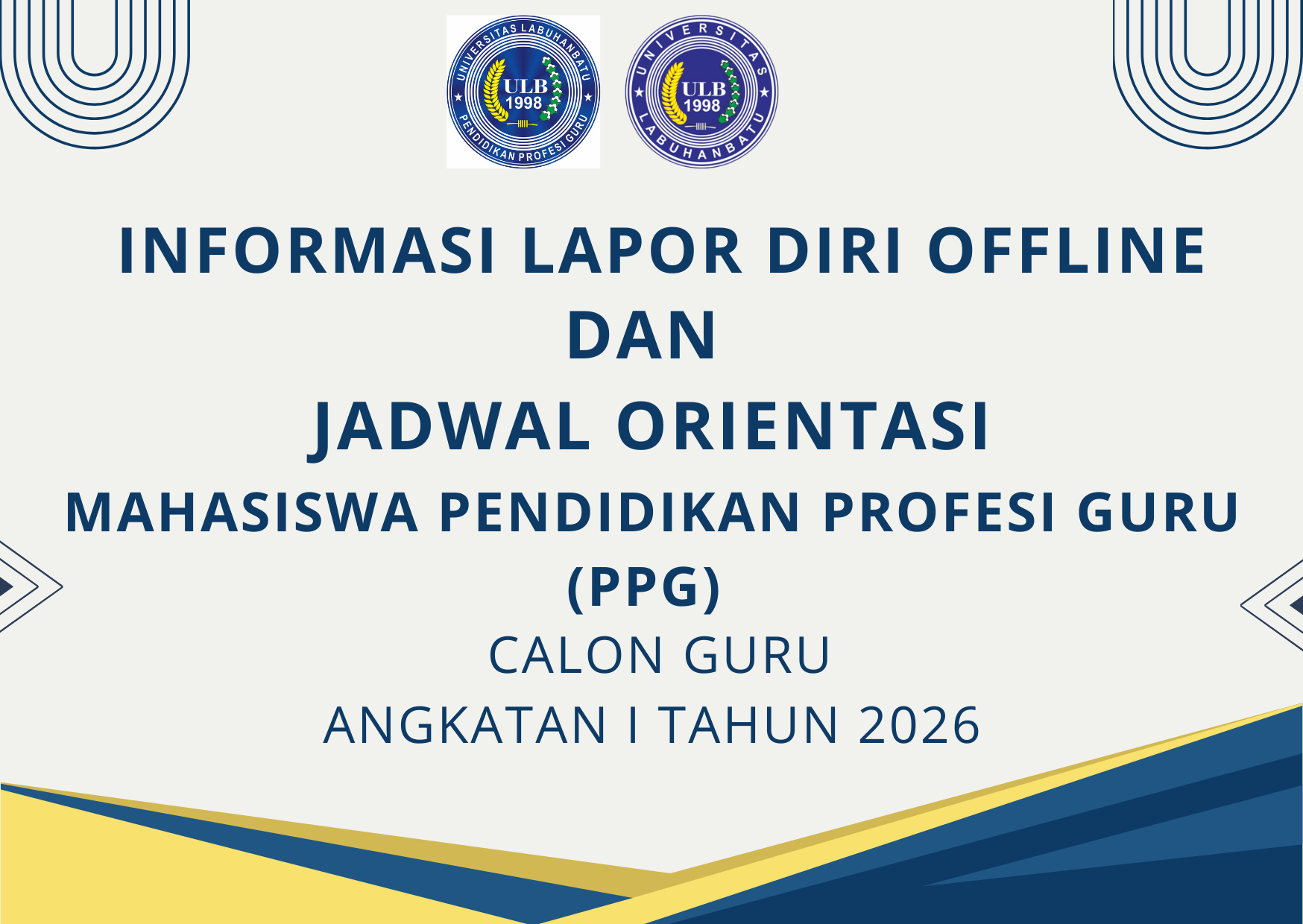 Lapor Diri Offline dan Pelaksanaan Orientasi PPG Calon Guru Angkatan I ...